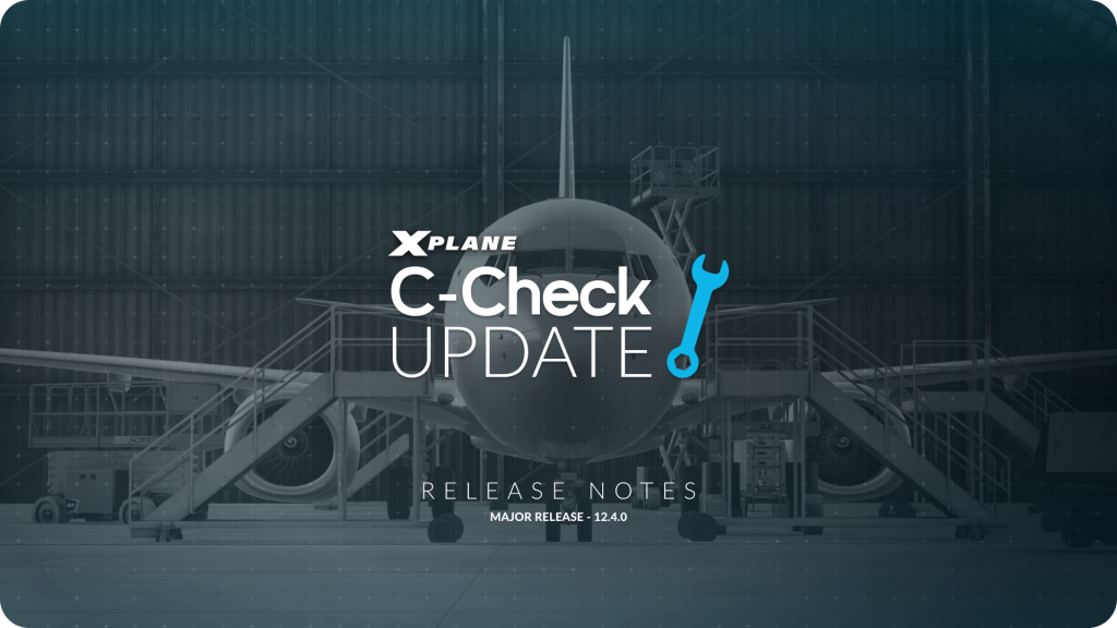 X-Plane 12.4.0 Update Released with Multi-Threaded Processing and ACARS ...